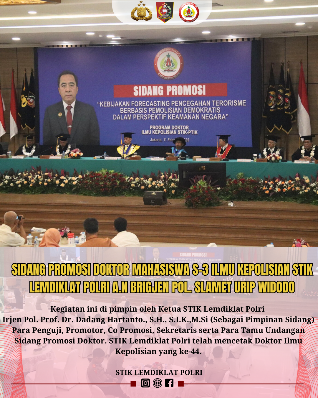 Sidang Promosi Doktor Mahasiswa S-3 Ilmu Kepolisian STIK Lemdiklat ...